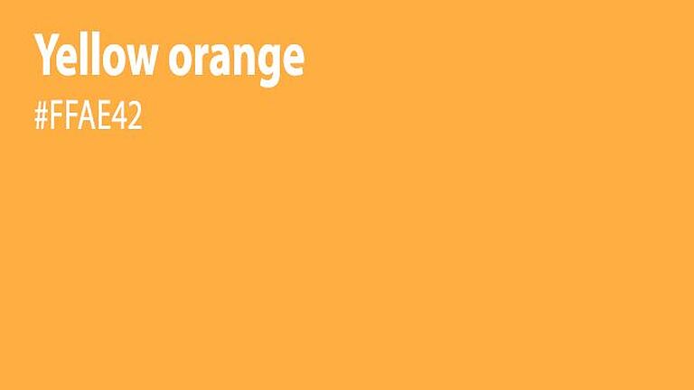 All About The Color Yellow Orange Hex Code Meaning Symbolism