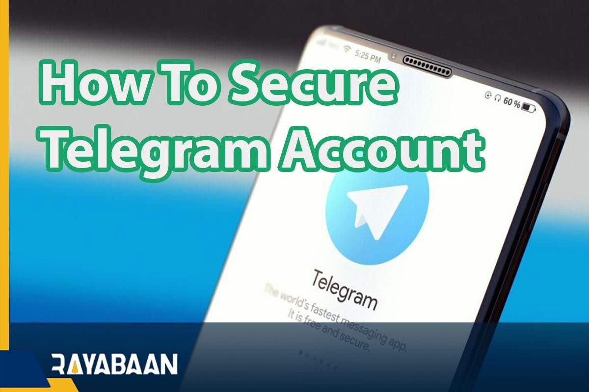 How To Secure Telegram Account - ویرگول