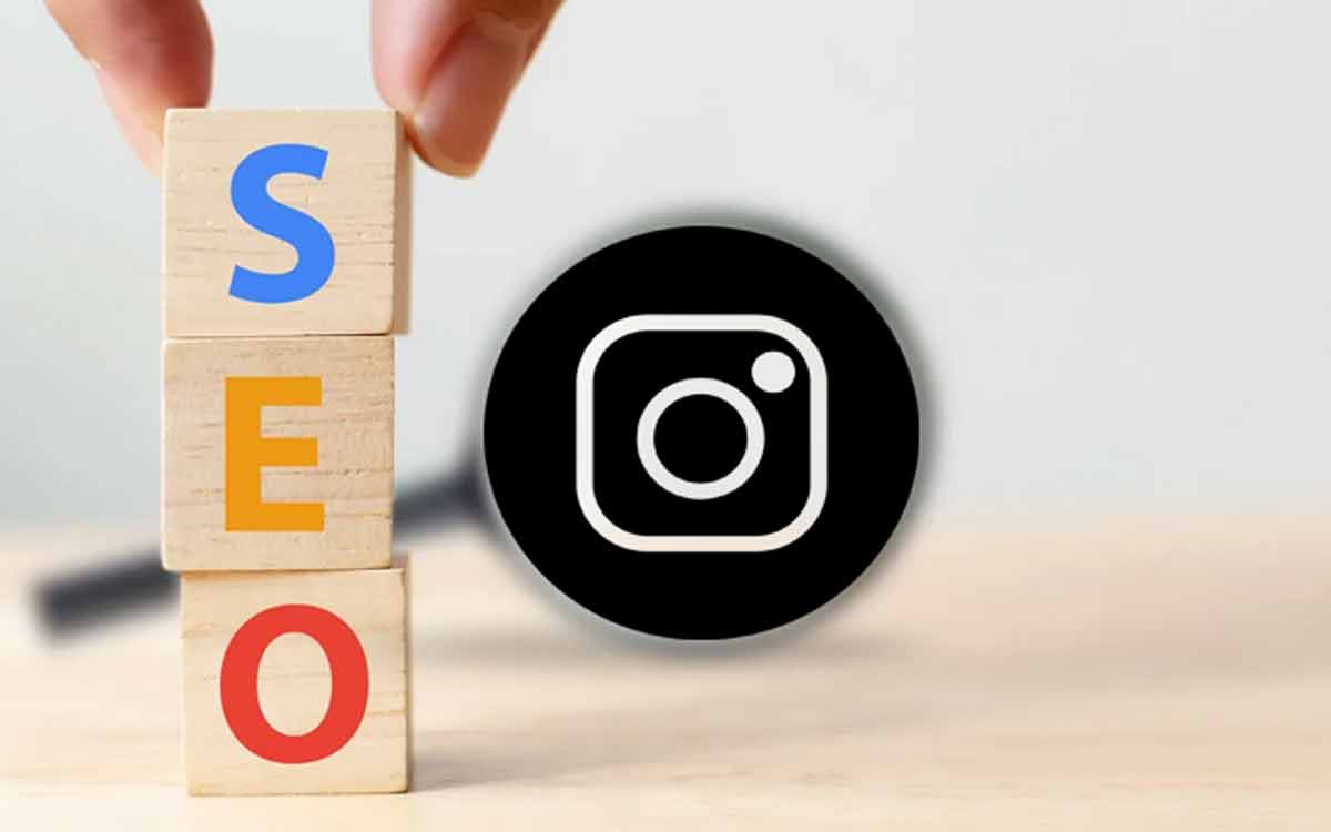 The Practical Ways to Improve Your Instagram SEO - ویرگول