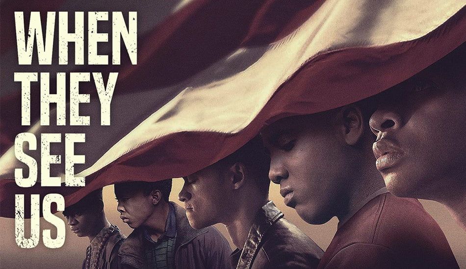 When They See Us When They See Us