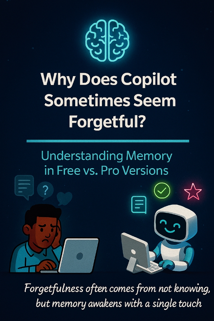 # 🧠 Why Does Copilot Sometimes Seem Forgetful? - ویرگول