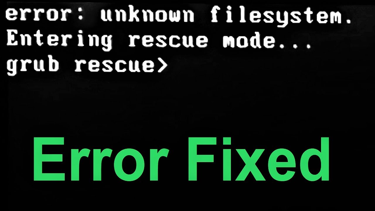 رفع خطای unknown filesystem از طریق grub rescue - ویرگول