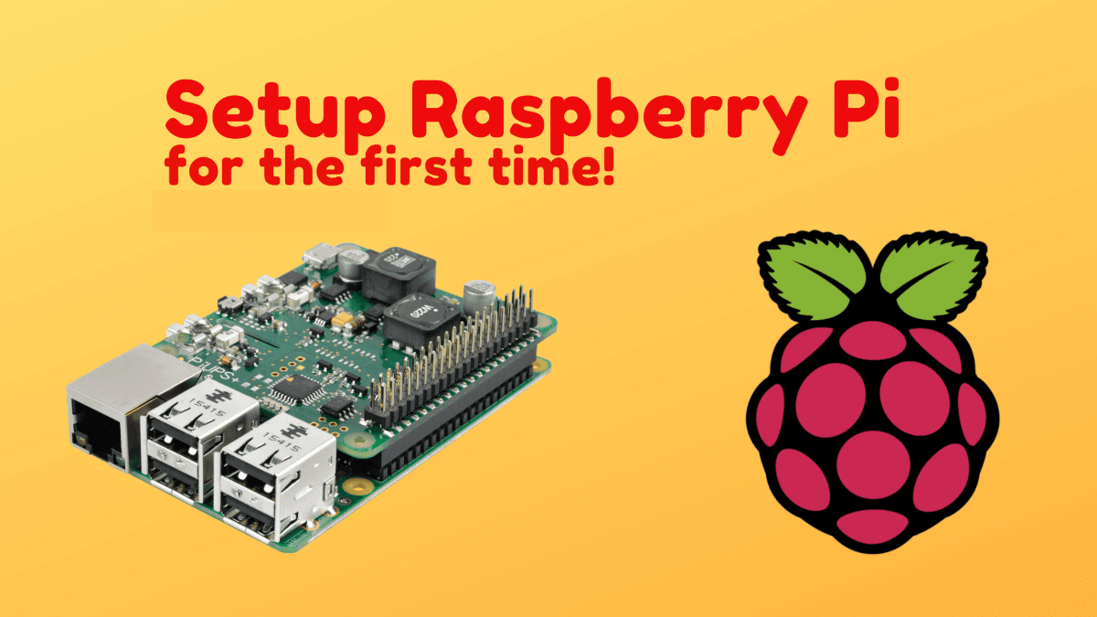 راه اندازی اولیه دستگاه Raspberry Pi از طریق سیستم عامل ویندوز - ویرگول